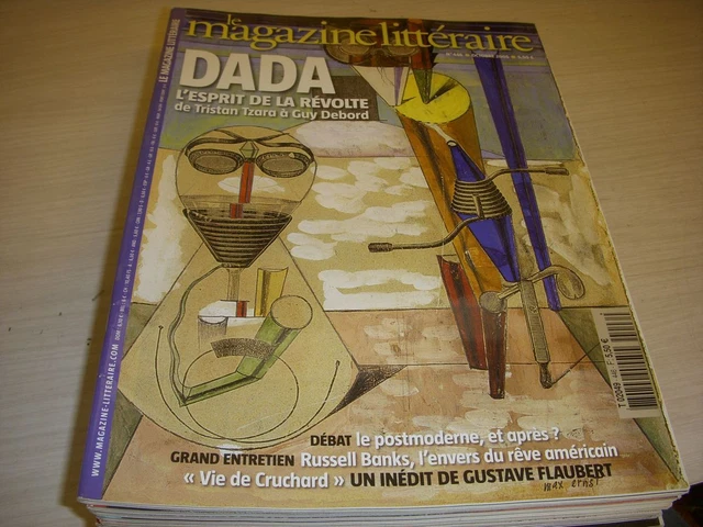MAGAZINE LITTERAIRE 446 10.2005 DOSSIER DADA ESPRIT de la REVOLTE ...