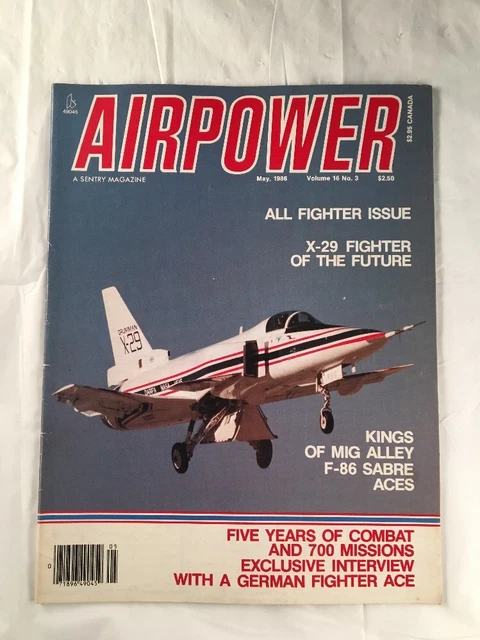 AIRPOWER MAGAZINE MAY 1986 X-29 F-86 Air Force Back Issue US Military ...