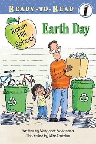 EARTH DAY (READY-TO-READ Robin Hill School - Level 1 (Paperback)) NEUF ...