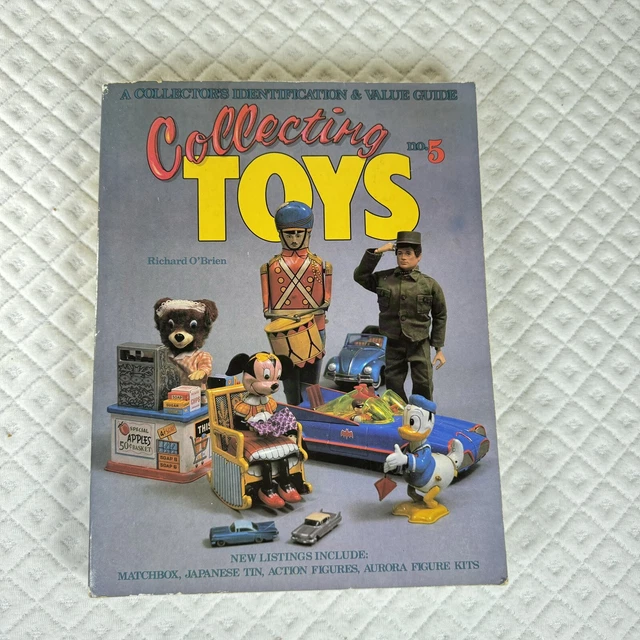 COLLECTING TOYS: A Collectors Identification and Value Guide (OBriens ...