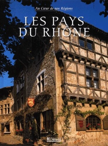 LES PAYS DU Rhone 2000 de Guide Atlas EUR 3,00 - PicClick FR