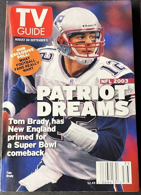 TV GUIDE TOM Brady Cover No Label August 30 - September 5, 2003 Issue ...