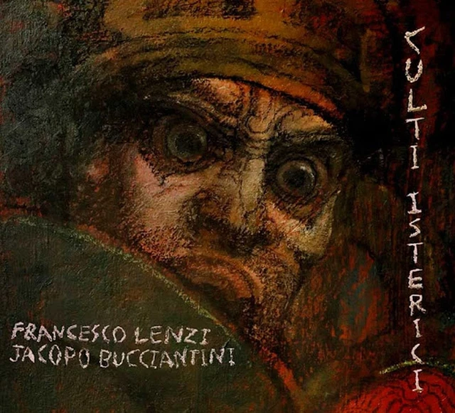 LENZI, FRANCESCO & Jacopo Bucciantini Culti Isterici (CD) EUR 23,86 ...
