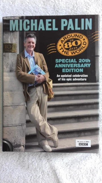 SIGNED BOOK : Michael Palin, Around The World in 80 Days, Anniversary Edition EUR 27,98 ...