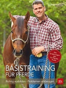 BASISTRAINING FÜR PFERDE: Richtig ausbilden · Problemen vo... | Livre | état bon EUR 14,49 ...