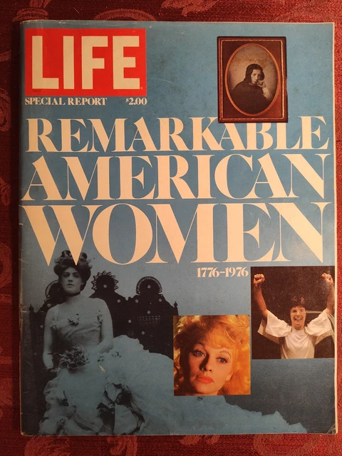 RARE LIFE SPECIAL ISSUE Magazine Remarkable American Women 1776 1976 ...