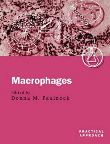 MACROPHAGES: PRACTICAL APPROACH Series (Practical Approach Series) EUR ...