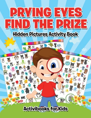 PRYING EYES FIND The Prize: Hidden Pictures Activity Book EUR 16,54 ...
