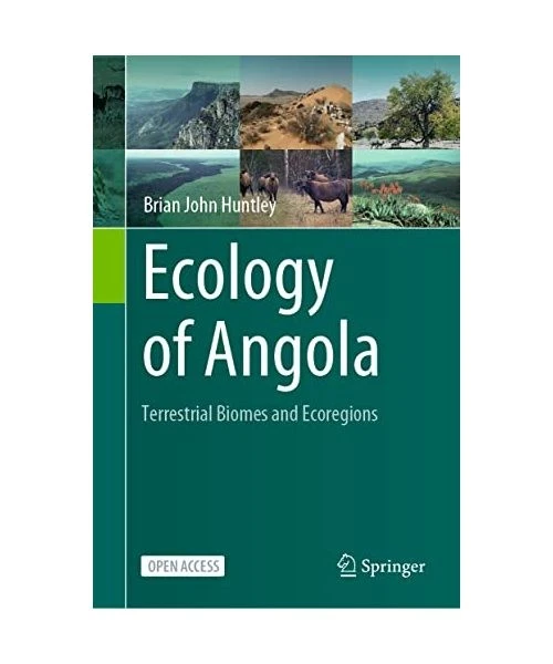 ECOLOGY OF ANGOLA: Terrestrial Biomes and Ecoregions, Brian John ...