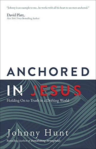 HUNT JOHNNY-ANCHORED IN Jesus Book NEW $29.10 - PicClick AU