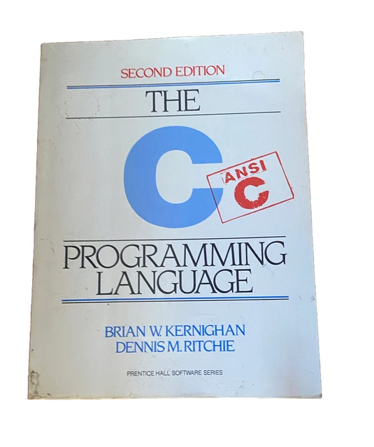 C PROGRAMMING LANGUAGE by Dennis Ritchie and Brian Kernighan (1988 ...
