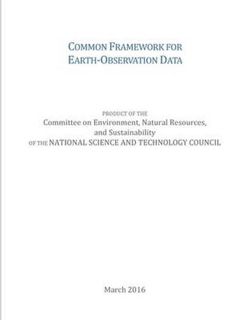 COMMON FRAMEWORK FOR Earth-Observation Data by National Science and ...