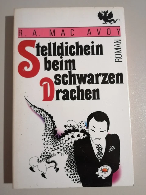 R.A. MACAVOY - Stell dich ein beim schwarzen Drachen - Goldmann SF TB ...