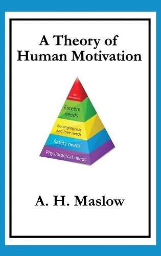 ABRAHAM H MASLOW A Theory of Human Motivation (Relié) EUR 19,22 - PicClick FR
