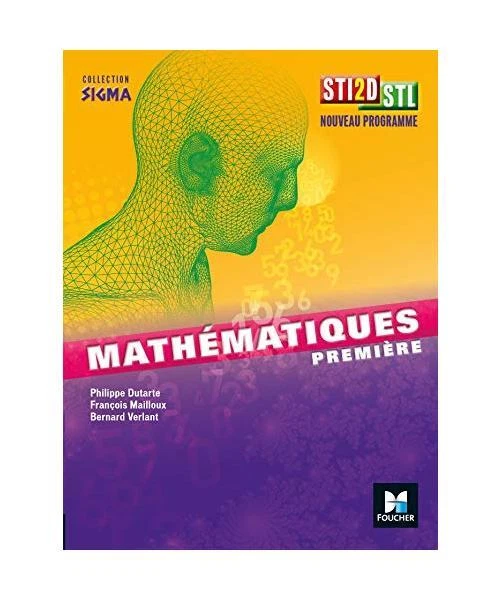 SIGMA MATHÉMATIQUES 1RE Bac STI2D - STL, Verlant, Bernard EUR 7,45 ...