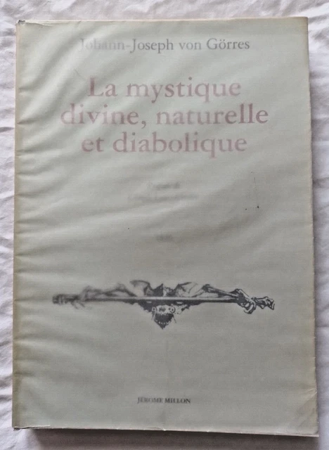 LA MYSTIQUE DIVINE naturelle et diabolique par Von Gorres ed Jérôme ...
