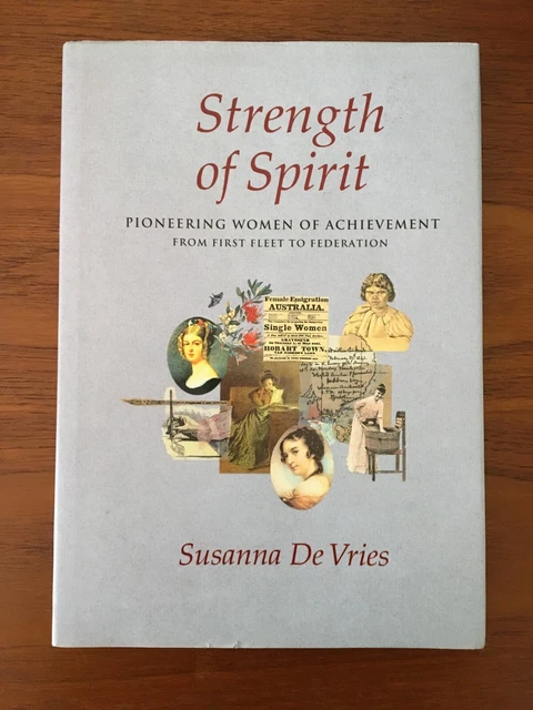 STRENGTH OF SPIRIT: Pioneering Women of Achievements - First Fleet to ... STRENGTH OF SPIRIT: Pioneering Women of Achievements - First Fleet to ...