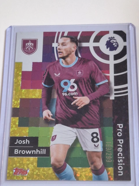TOPPS 2026 PREMIER League Josh Brownhill Pro Precision Burnley /299 £10.78 - PicClick UK