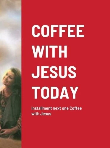 JENNIFER CROY COFFEE with Jesus Today (Copertina rigida) EUR 29,44 ...