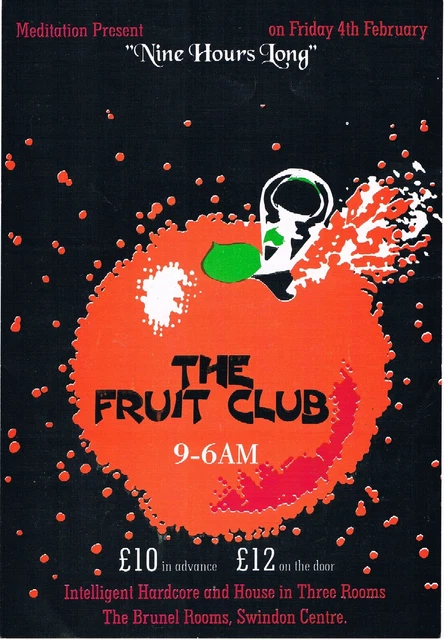 THE FRUIT CLUB Rave Flyer Flyers A4 4/2/94 The Brunel Rooms Swindon £3. ...