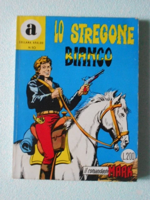 IL COMANDANTE MARK ARALDO n° 10 "LO STREGONE BIANCO" ORIGINALE PIU' CHE OTTIMO EUR 1,00 ...
