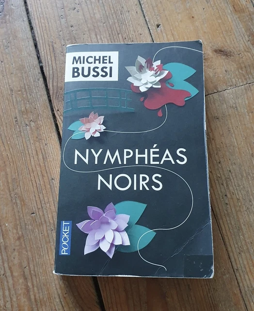 NYMPHÉAS NOIRS [MICHEL Bussi] Presses de la Cité/Pocket 2018 EUR 2,60 ...