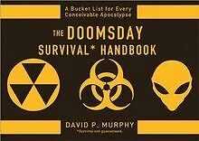THE DOOMSDAY SURVIVORS Handbook: Bucket Lists for Eve... | Livre | état ...