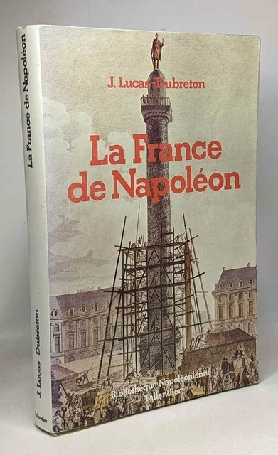 LA FRANCE DE Napoléon | LUCAS-DUBRETON J | Bon état EUR 14,00 - PicClick FR