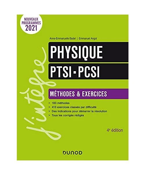 PHYSIQUE MÉTHODES ET exercices PTSI - PCSI - 4e éd.: Méthodes ...
