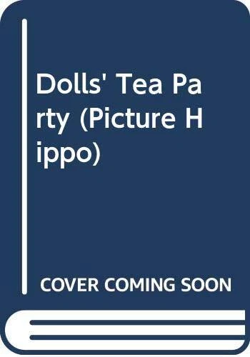 DOLLS' TEA PARTY (Picture Hippo) by Pask, Helen Paperback Book The ...