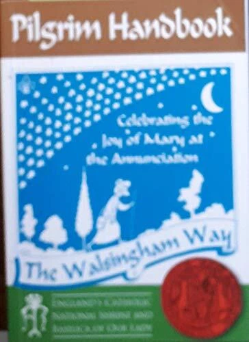 THE WALSINGHAM WAY: Pilgrim Handbook, Stephen Nemethy £3.49 - PicClick UK