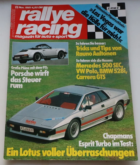 RALLYE RACING 11/1981 Lotus Esprit, Bitter Opel Senator, Audi Coupe ...
