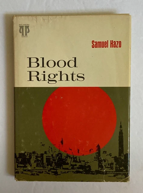 BLOOD RIGHTS BY Samuel Hazo; 1st Edition, University of Pittsburgh ...