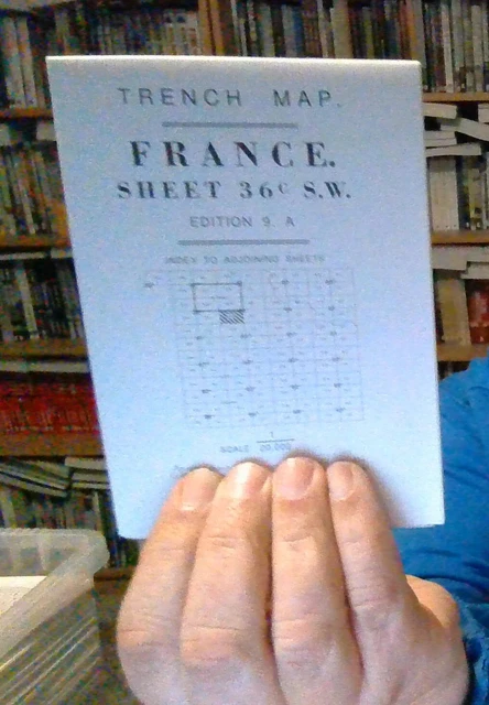 TRENCH MAP OF France 36C S.w. Edition 9A Reproduction Scale 1:20,000 ...