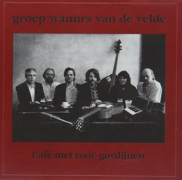 GROEP WANNES VAN De Veld Groep Wannes Van De Velde - Café Met Rooi ...