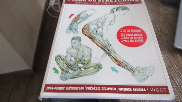 💐RARE TBE LE guide du stretching approche anatomique illustrée à 25 ...