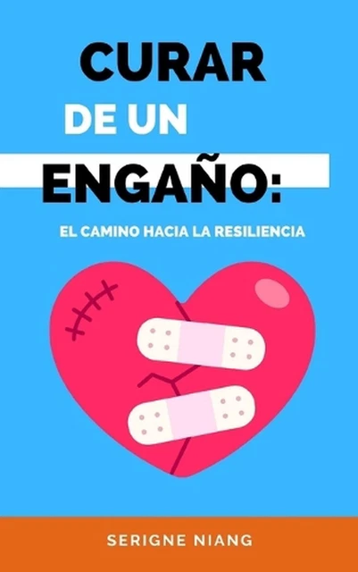 CURAR DE UN Engao: El Camino hacia la Resiliencia by Serigne Niang Paperback Boo EUR 25,49 ...