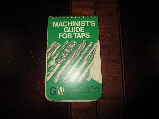 VINTAGE MACHINIST GUIDE For Taps Morse 7 99 PicClick vintage-machinist-guide-for-taps-morse-7-99-picclick