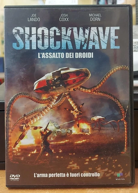 SHOCKWAVE L'ASSALTO DEI Droidi Dvd Joe Lando Josh Coxx Consegna 24/48H ...