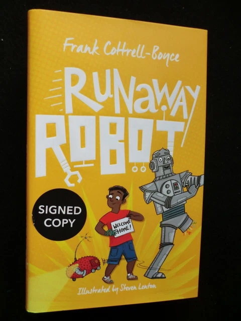 SIGNED; RUNAWAY ROBOT Frank Cottrell-Boyce (2019-1st) Children's Novel ...
