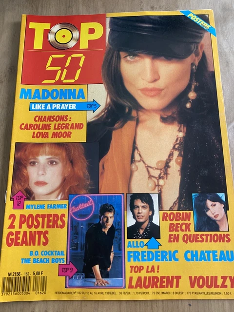 MAGAZINE TOP 50 Numéro 162 Du 10 Au 16 Avril 1989 Madonna Poster Farmer ...