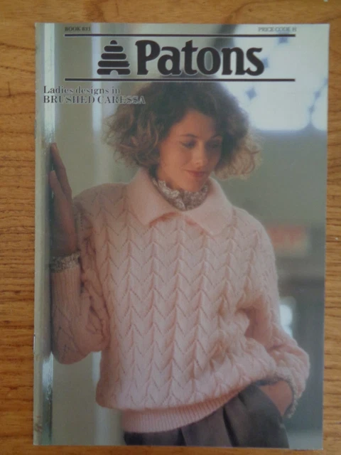 VINTAGE PATONS KNITTING Book #831 Ladies Designs In Brushed Caressa $4. ...