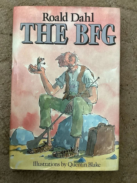 THE BFG ROALD DAHL Illustrated QUENTIN BLAKE Jonathan Cape 1982 FIRST ...