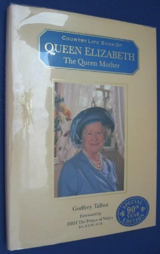 COUNTRY LIFE BOOK of Queen Elizabeth The Queen Mo... by Talbot, Godfrey ...