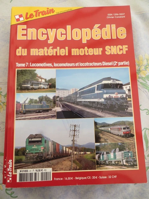 LE TRAIN ENCYCLOPEDIE Materiel Moteur Sncf Locomotives Et Locotracteurs EUR 14,00 - PicClick FR