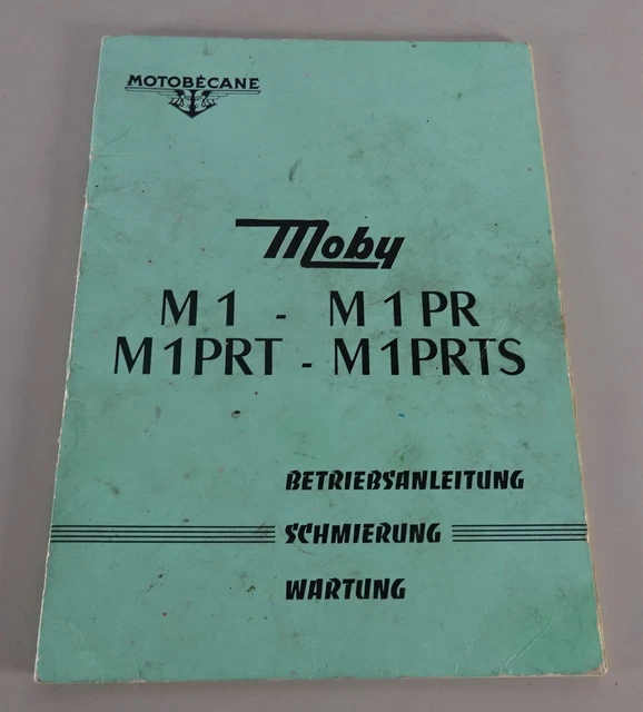 OPERATING INSTRUCTIONS MOTOBECANE Moby mobylets M1 / M1L / M1PR / M1PRT ...