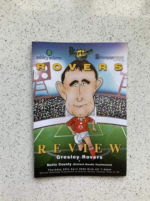 GRESLEY ROVERS V Notts County 25th Apr 2002 Richard Wardle Testimonial ...