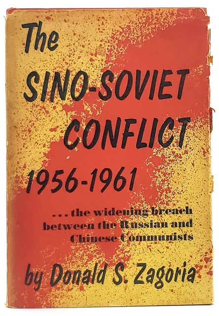 DONALD S ZAGORIA / Le conflit sino-soviétique 1956-1961 1962 EUR 15,76 ...