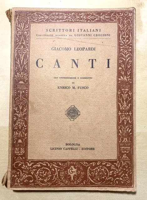 GIACOMO LEOPARDI - CANTI 1939, introduzione di E. Fusco ( autografo di ...