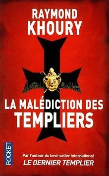 LA MALÉDICTION DES Templiers de Khoury, Raymond | Livre | état très bon ...